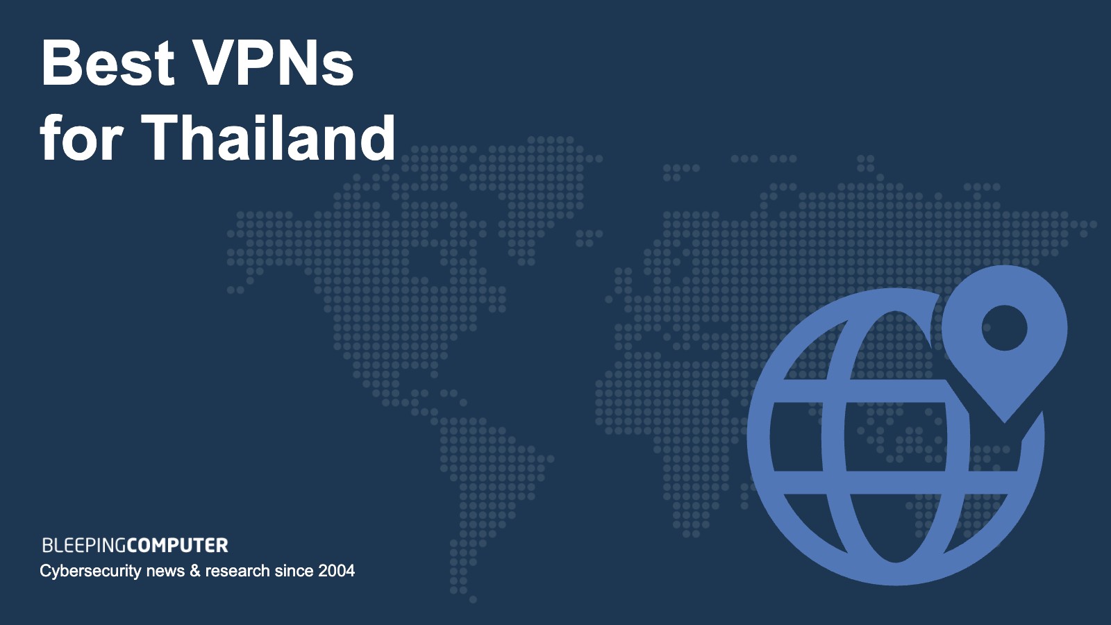 Best VPNs for Thailand to bypass censorship in 2025